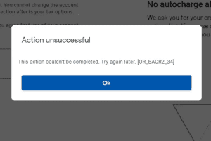 Google Console Error: This action couldn’t be completed. Try again later. [OR_BACR2_34] - microcomp